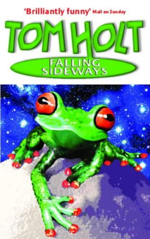 Tom Holt Falling Sideways, a funny fantasy fiction novel